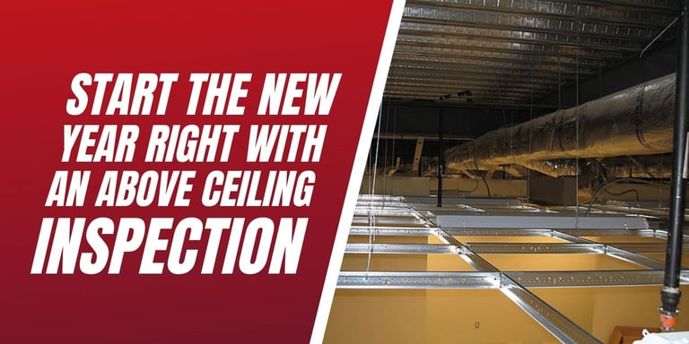 Start The New Year Right With An Above Ceiling Inspection