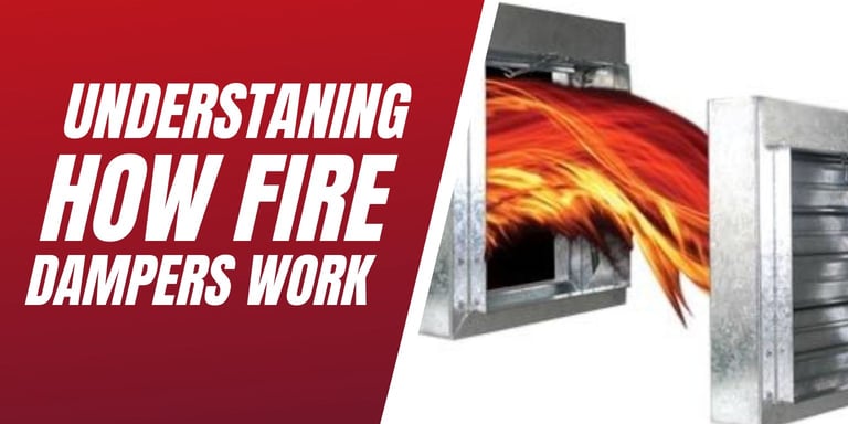 How Do Fire Dampers Work? - LSS Life Safety Services®