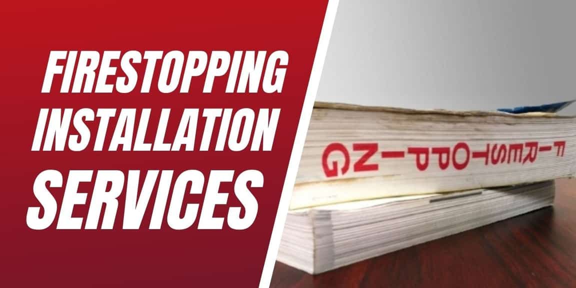 Facility Firestopping Installation Services - LSS®