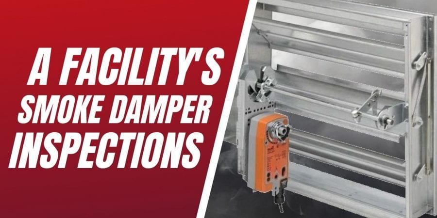 A Facility's Smoke Damper Inspections - LSS Life Safety Services®