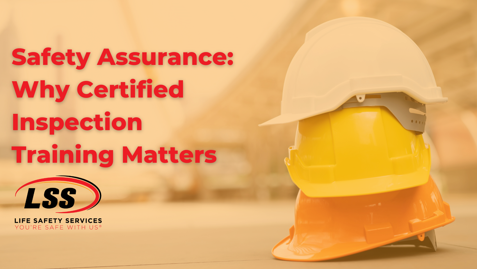 Safety Assurance: Why Certified Inspection Training Matters